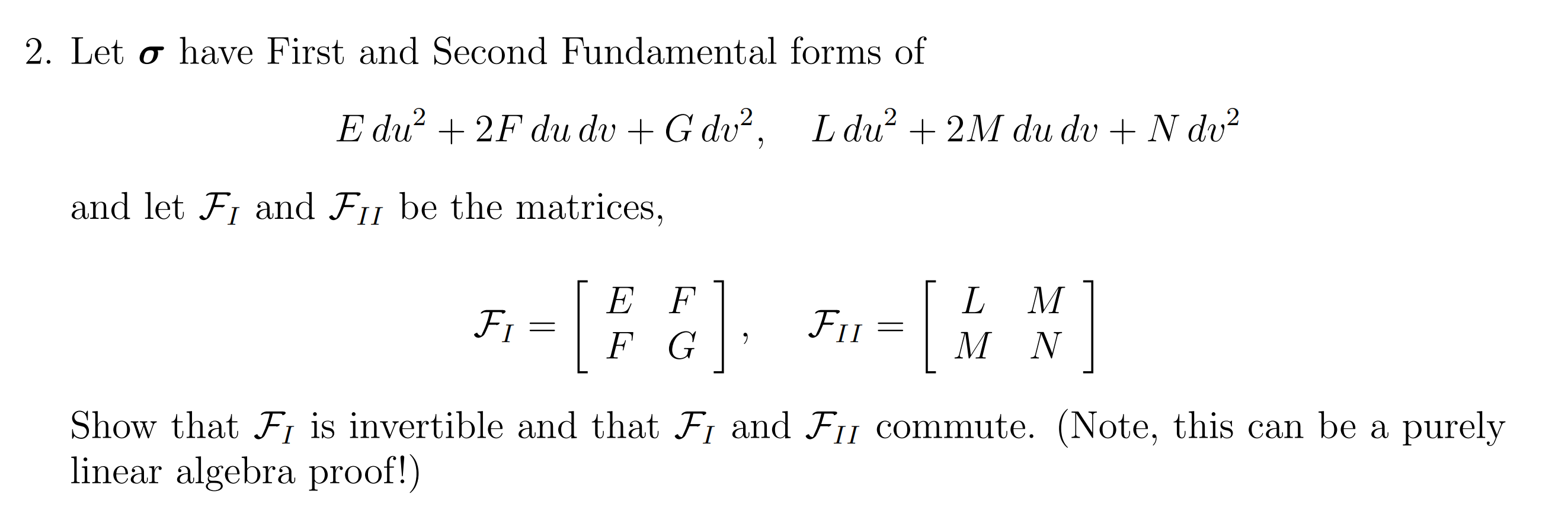 Solved Let σ ﻿have First and Second Fundamental forms | Chegg.com