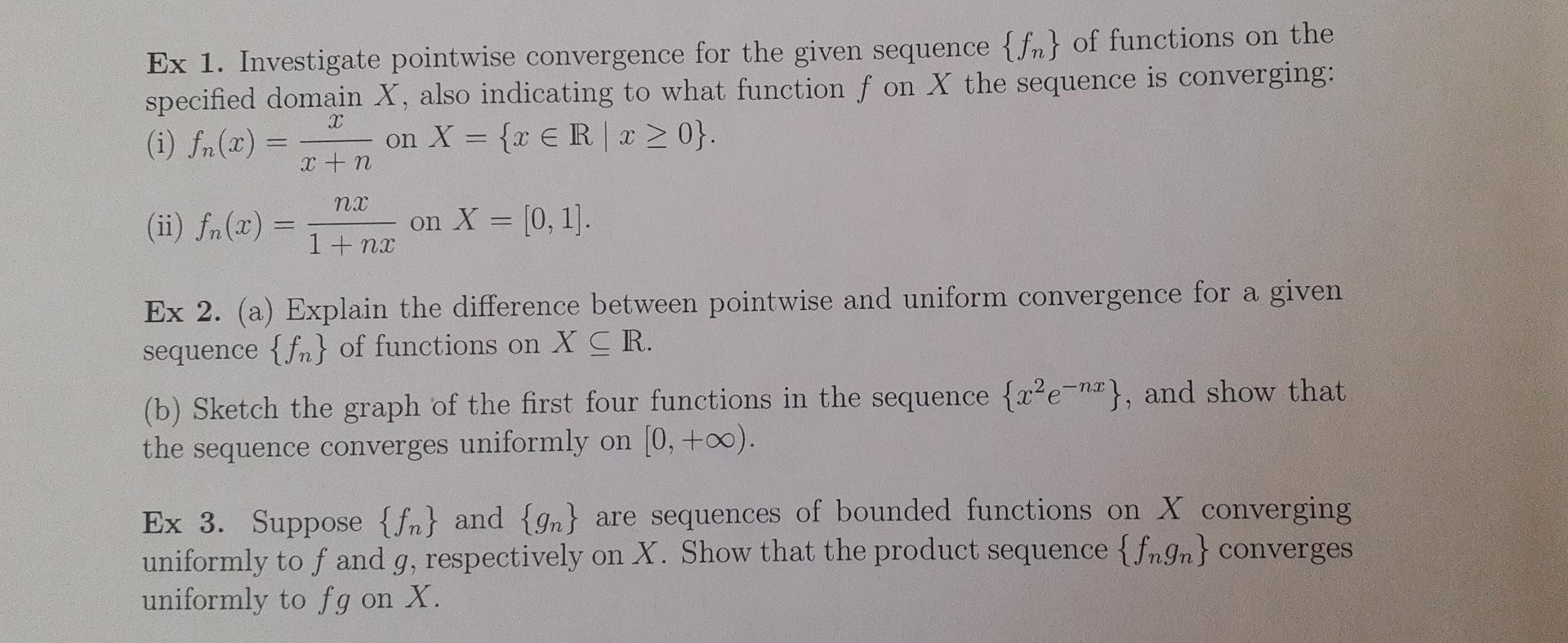 Solved Ex 1. Investigate pointwise convergence for the given | Chegg.com