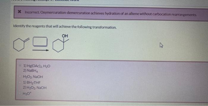 Solved 3 Incarrect Oxymercuration Demercuration Achieves