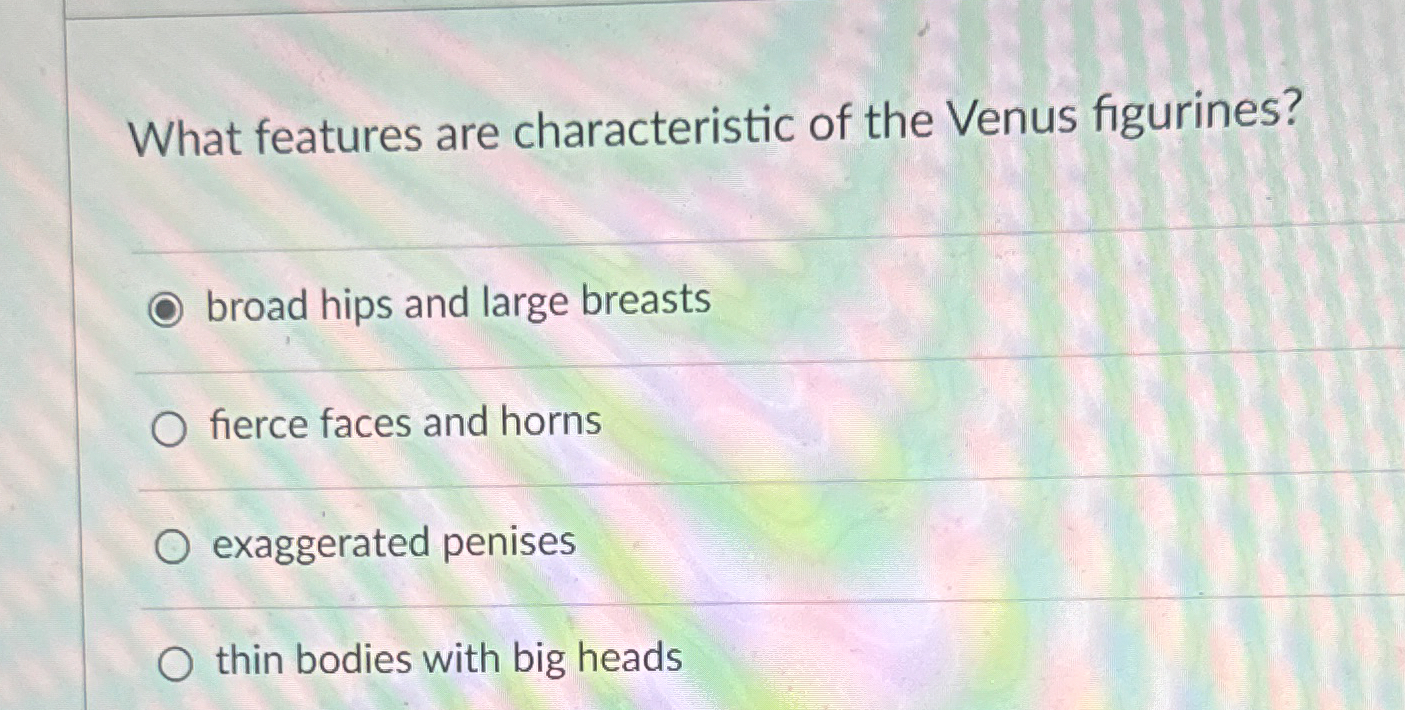 Solved What features are characteristic of the Venus | Chegg.com