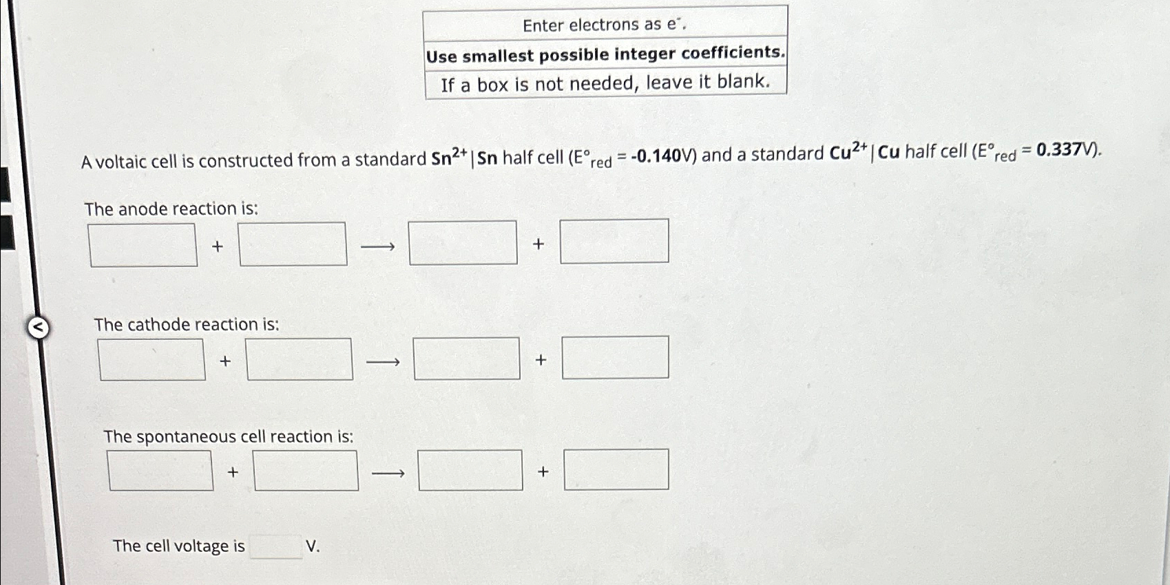 Solved \table[[Enter electrons as e.],[Use smallest possible | Chegg.com