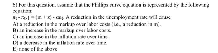 Solved For this question, assume that the Phillips curve | Chegg.com