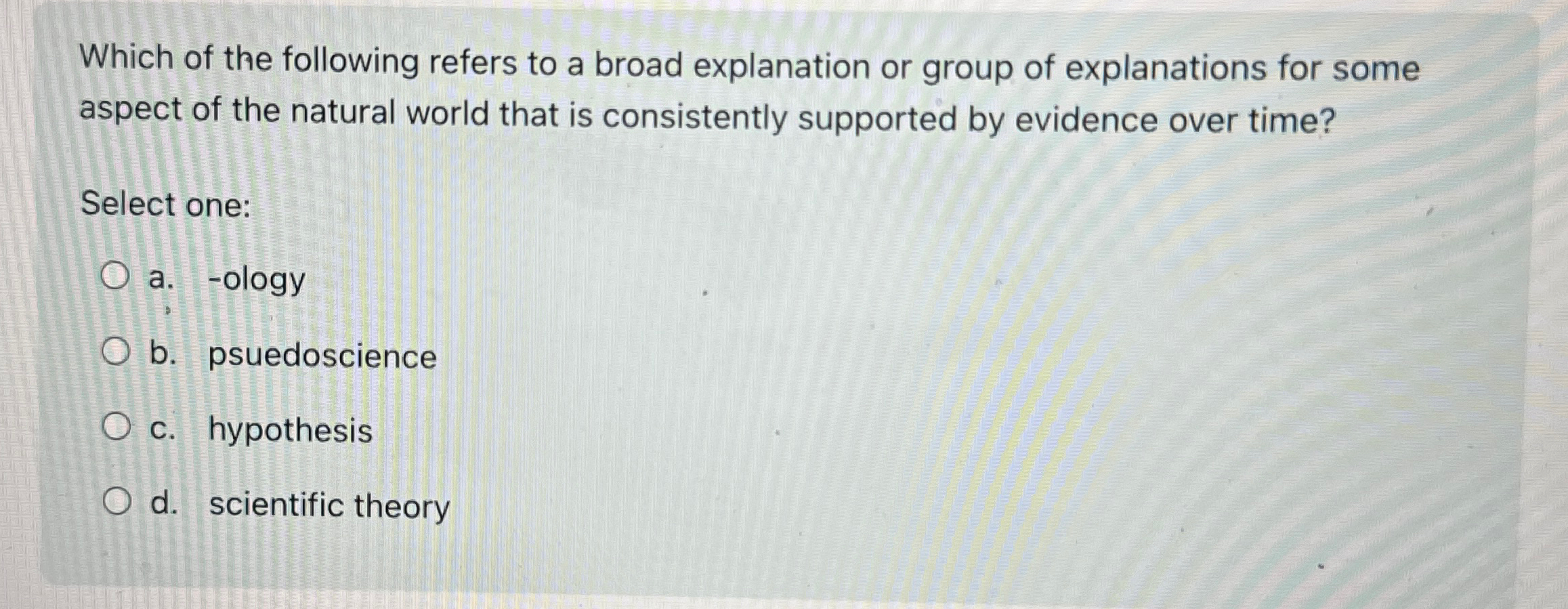 Solved Which of the following refers to a broad explanation | Chegg.com
