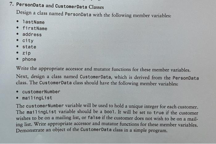 Solved 7. PersonData and CustomerData Classes Design a class | Chegg.com
