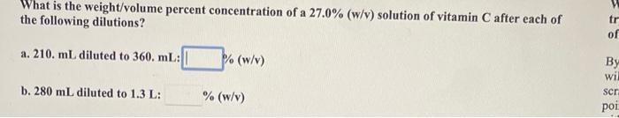Solved What is the weight/volume percent concentration of a | Chegg.com