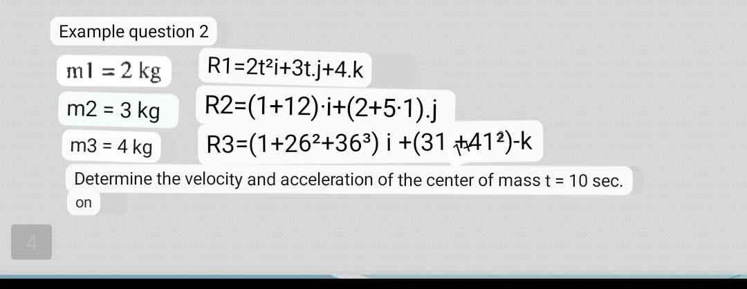 Solved R1=2t2i+3t.j+4.kR2=(1+12)⋅i+(2+5⋅1)⋅jm3=4 | Chegg.com