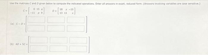 Solved Use the matrices C and D given below to compute the | Chegg.com