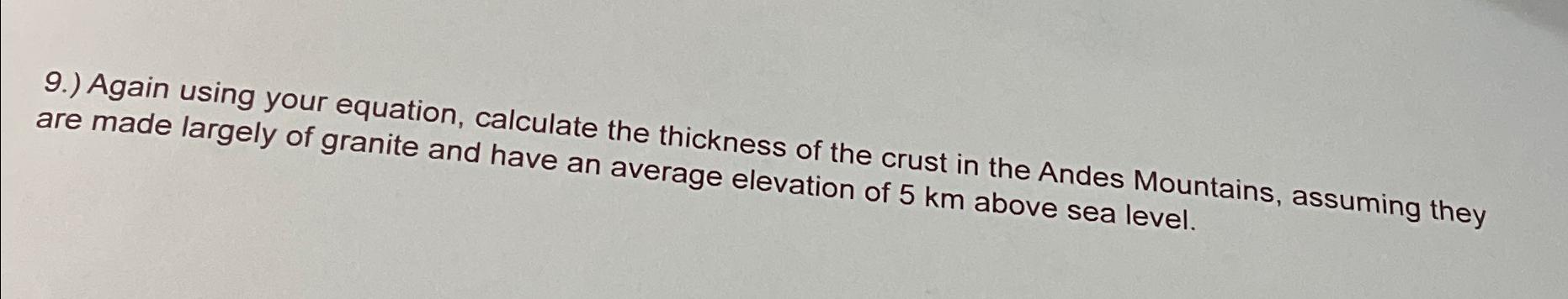 Solved Again using your equation, calculate the thickness of | Chegg.com