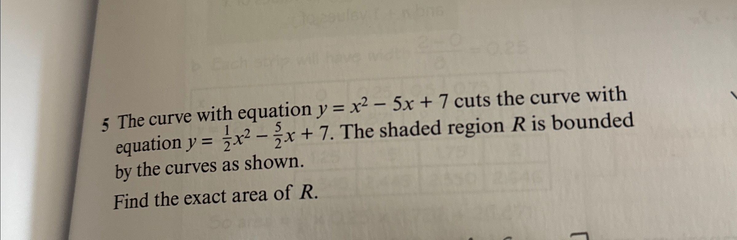Solved 5 ﻿The curve with equation y=x2-5x+7 ﻿cuts the curve | Chegg.com