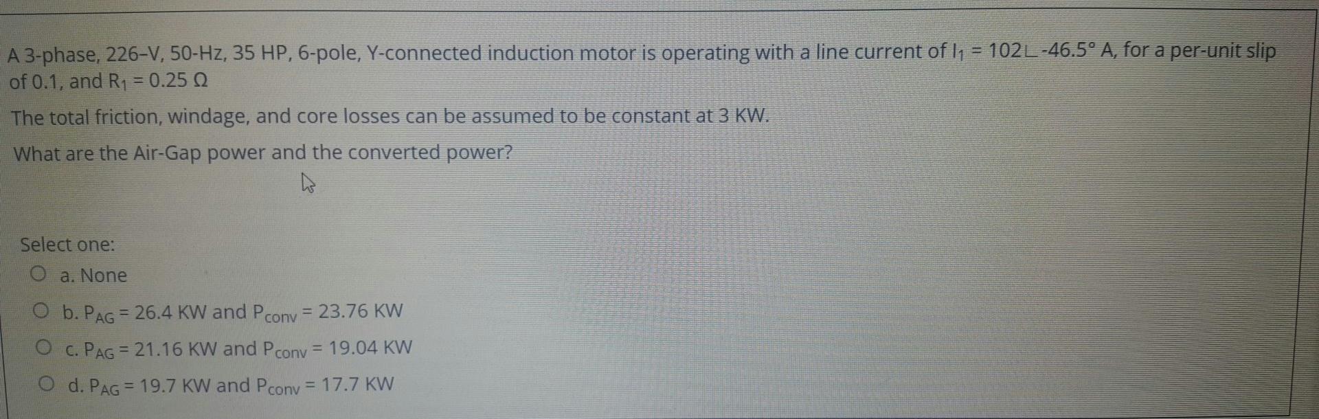 Solved A 3-phase, 226-V, 50-Hz, 35 HP, 6-pole, Y-connected | Chegg.com
