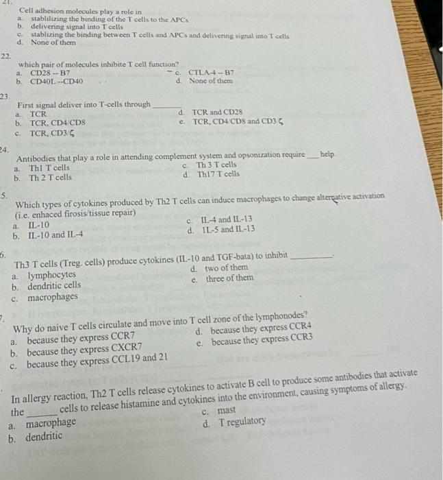 Solved Cell adhesion molecules play a role in a. | Chegg.com