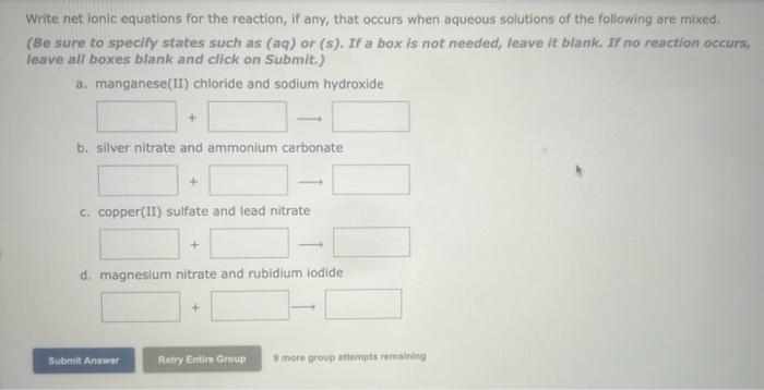 Solved Write net ionic equations for the reaction, if any, | Chegg.com