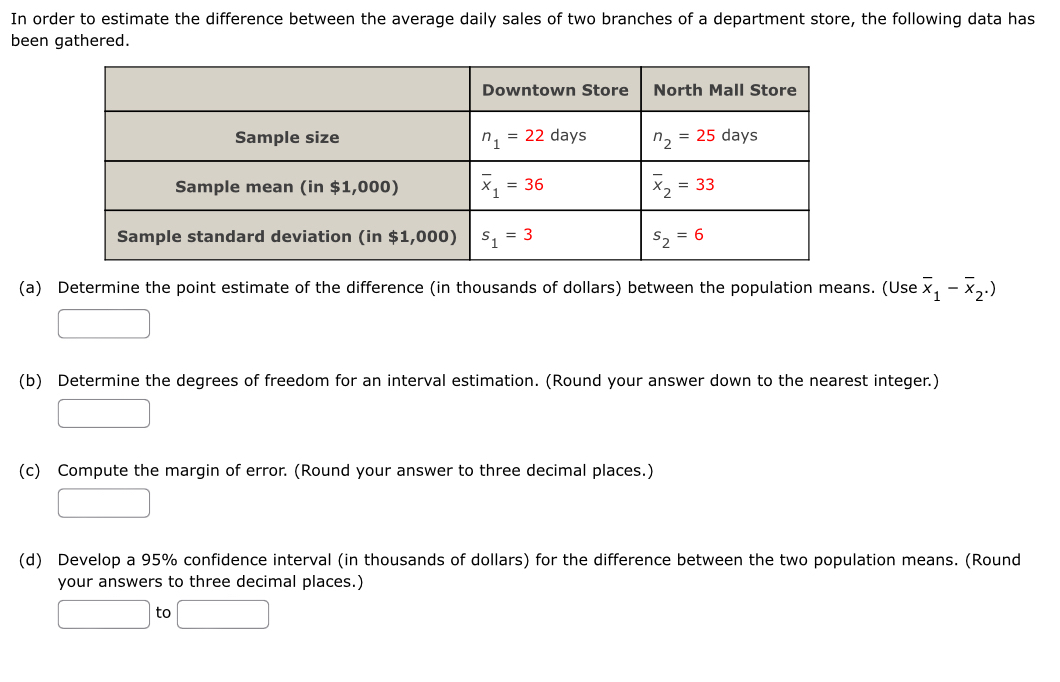 Solved In order to estimate the difference between the | Chegg.com