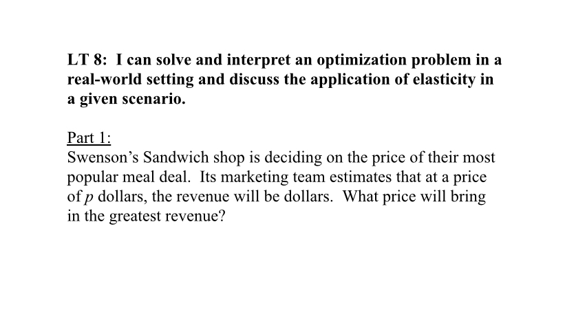Solved LT 8: I can solve and interpret an optimization | Chegg.com