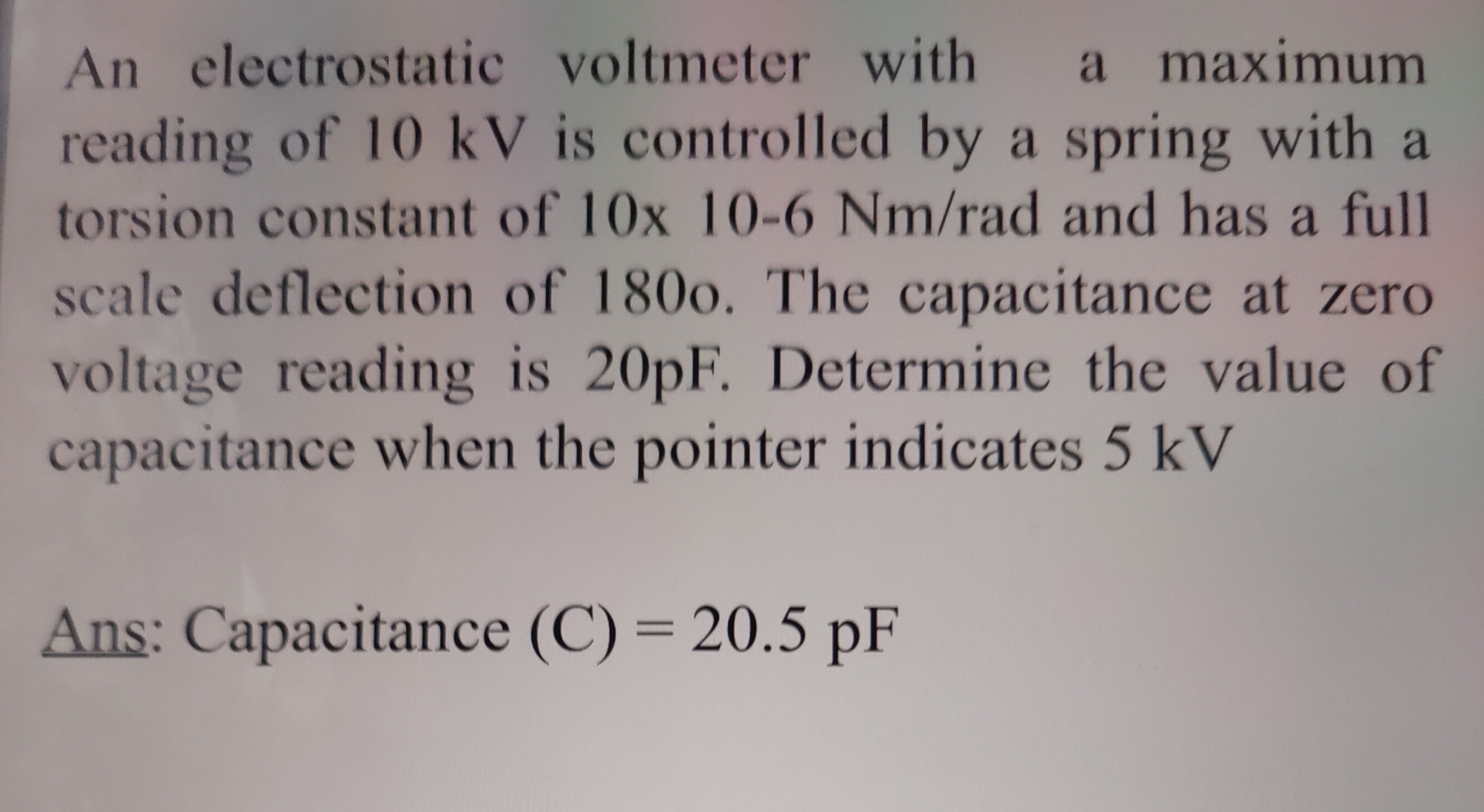 [Solved]: An electrostatic voltmeter with a maximum reading