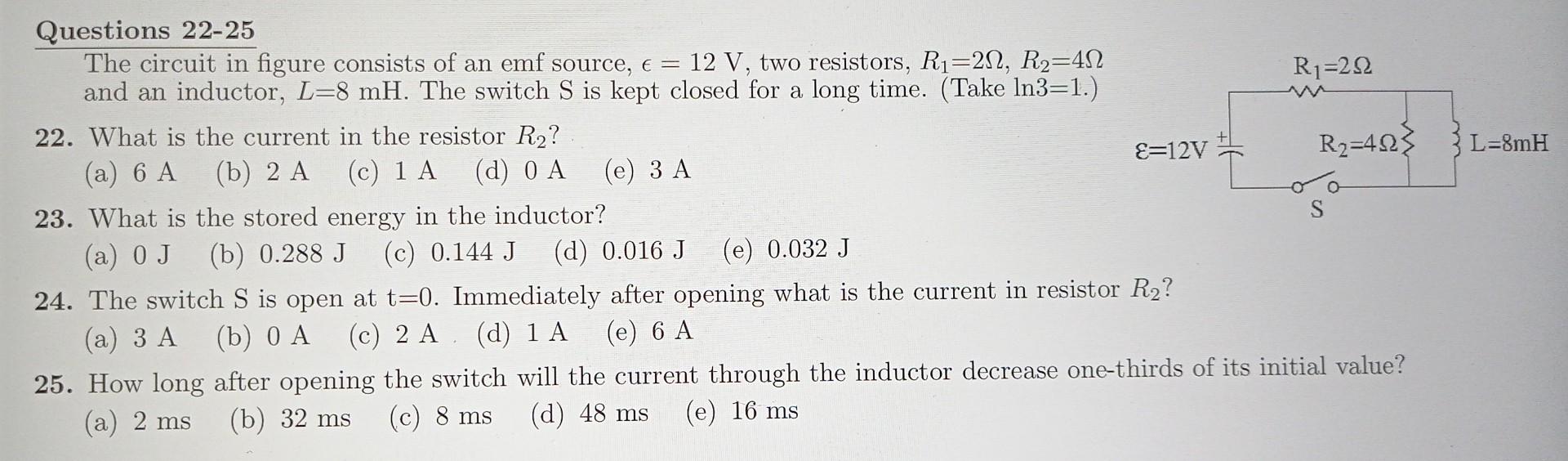 Solved Questions 22-25 The circuit in figure consists of an | Chegg.com