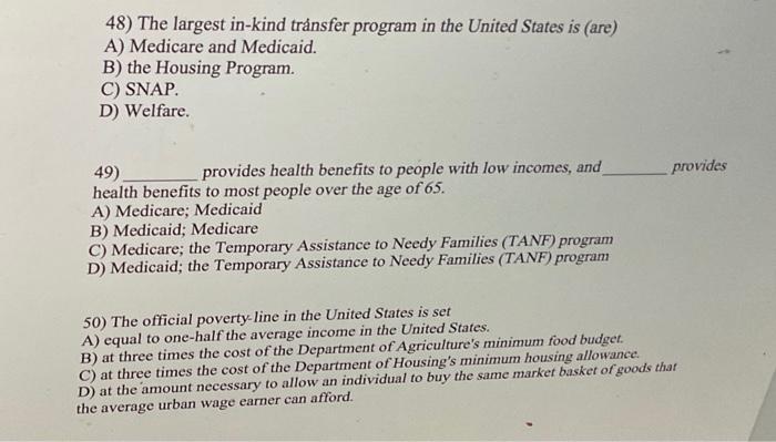 Solved 48) The largest in-kind transfer program in the | Chegg.com