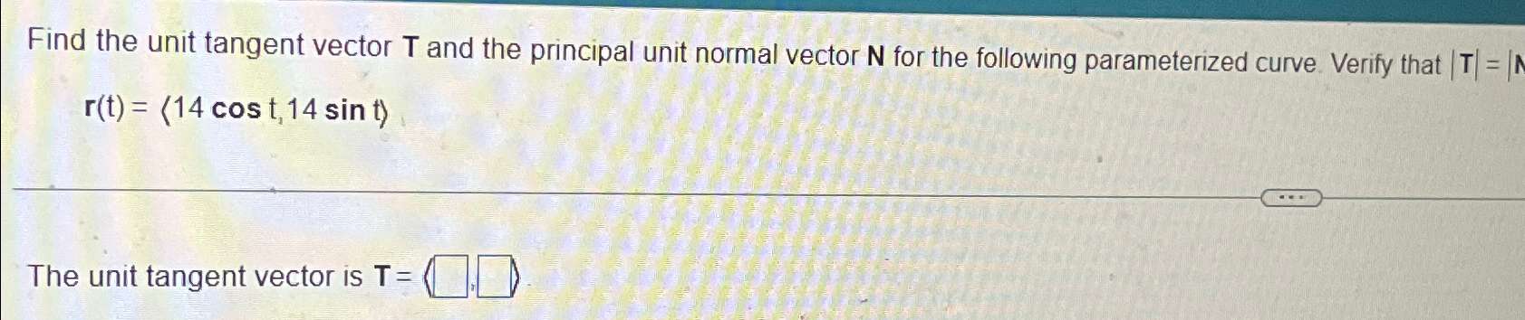 Solved Find the unit tangent vector T ﻿and the principal | Chegg.com