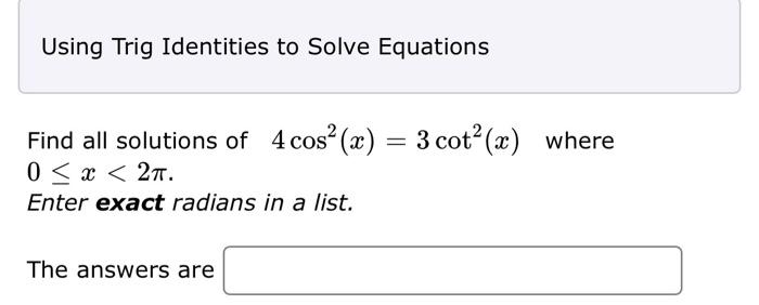 Solved Using Trig Identities to Solve Equations Find all | Chegg.com