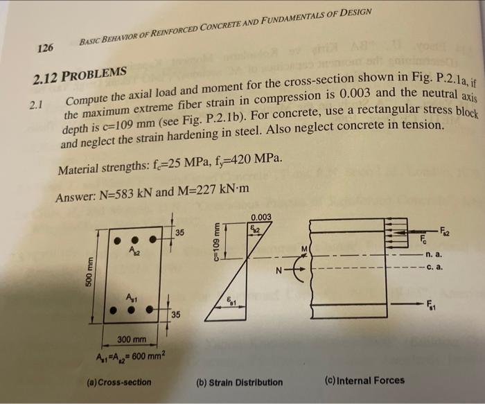 Solved 2.12 PROBLEMS 2.1 Compute the axial load and moment | Chegg.com