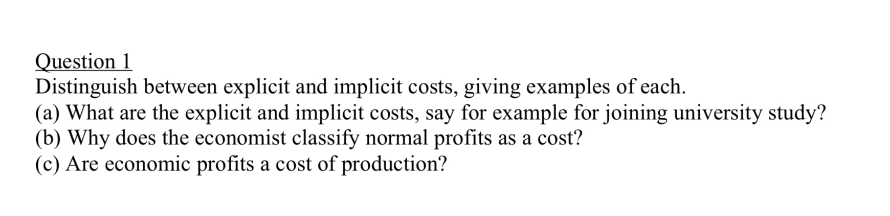 Solved Question 1Distinguish between explicit and implicit | Chegg.com