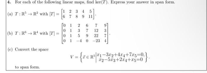 Solved 4. For each of the following linear maps, find | Chegg.com