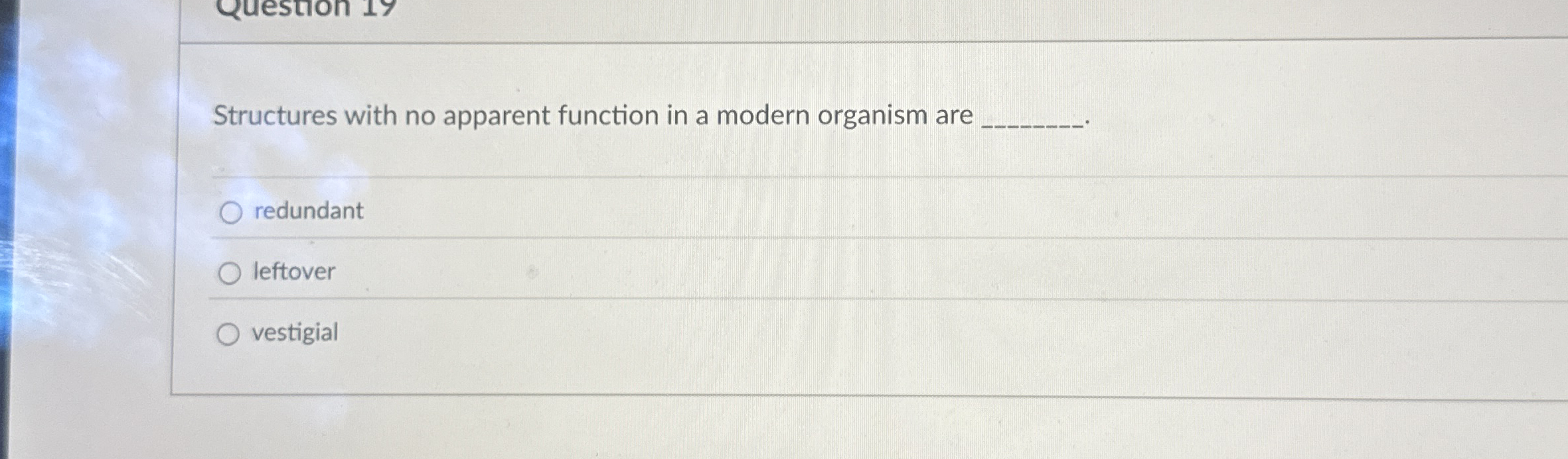 Solved Structures with no apparent function in a modern | Chegg.com