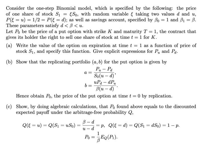 Solved Consider the one-step Binomial model, which is | Chegg.com