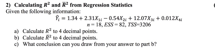 Solved 2) Calculating R2 and Āfrom Regression Statistics | Chegg.com