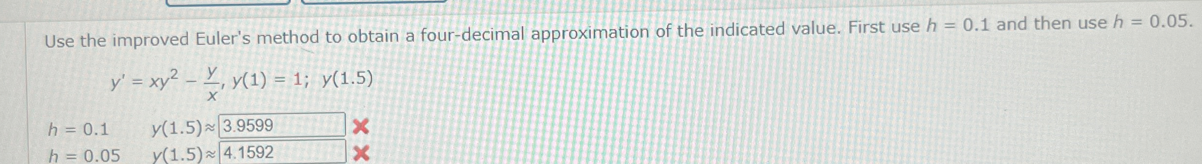 Solved Use the improved Euler's method to obtain a | Chegg.com