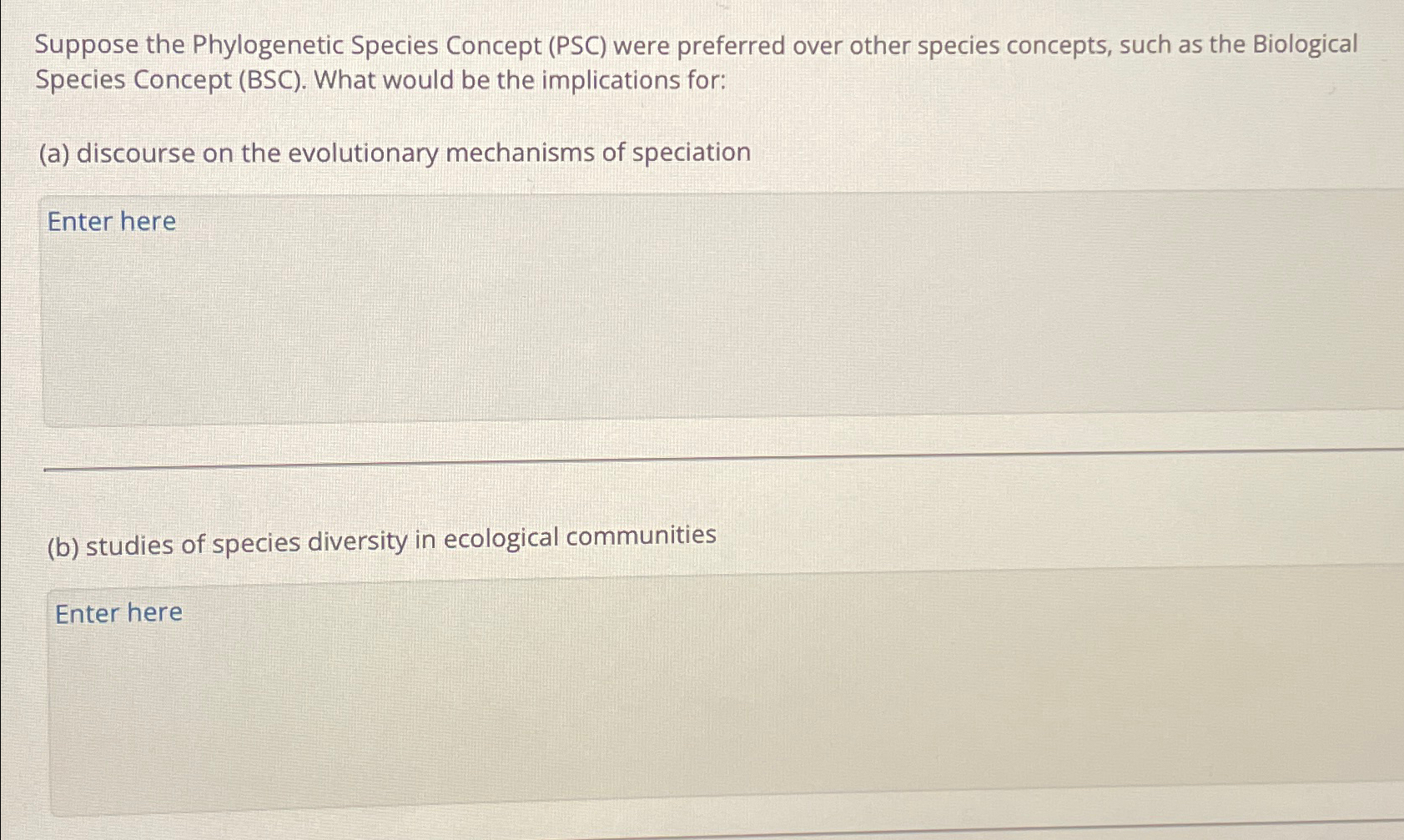 Solved Suppose the Phylogenetic Species Concept (PSC) ﻿were | Chegg.com