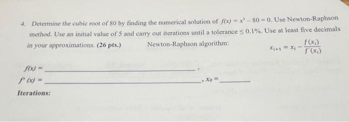 Solved 4. Determine the cubic root of 80 by finding the | Chegg.com