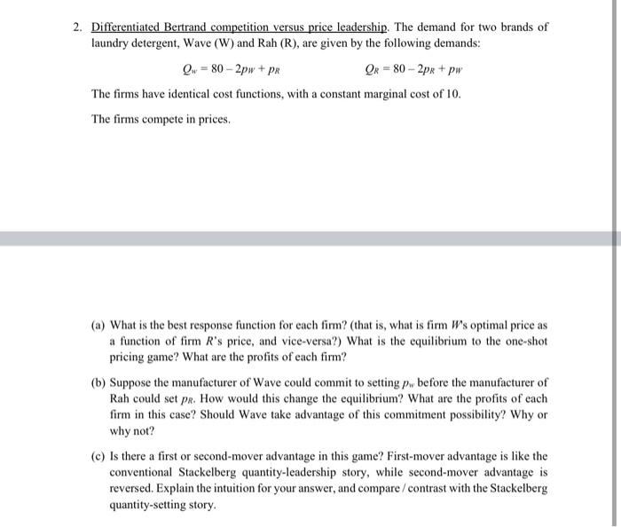 Solved Differentiated Bertrand competition versus price | Chegg.com