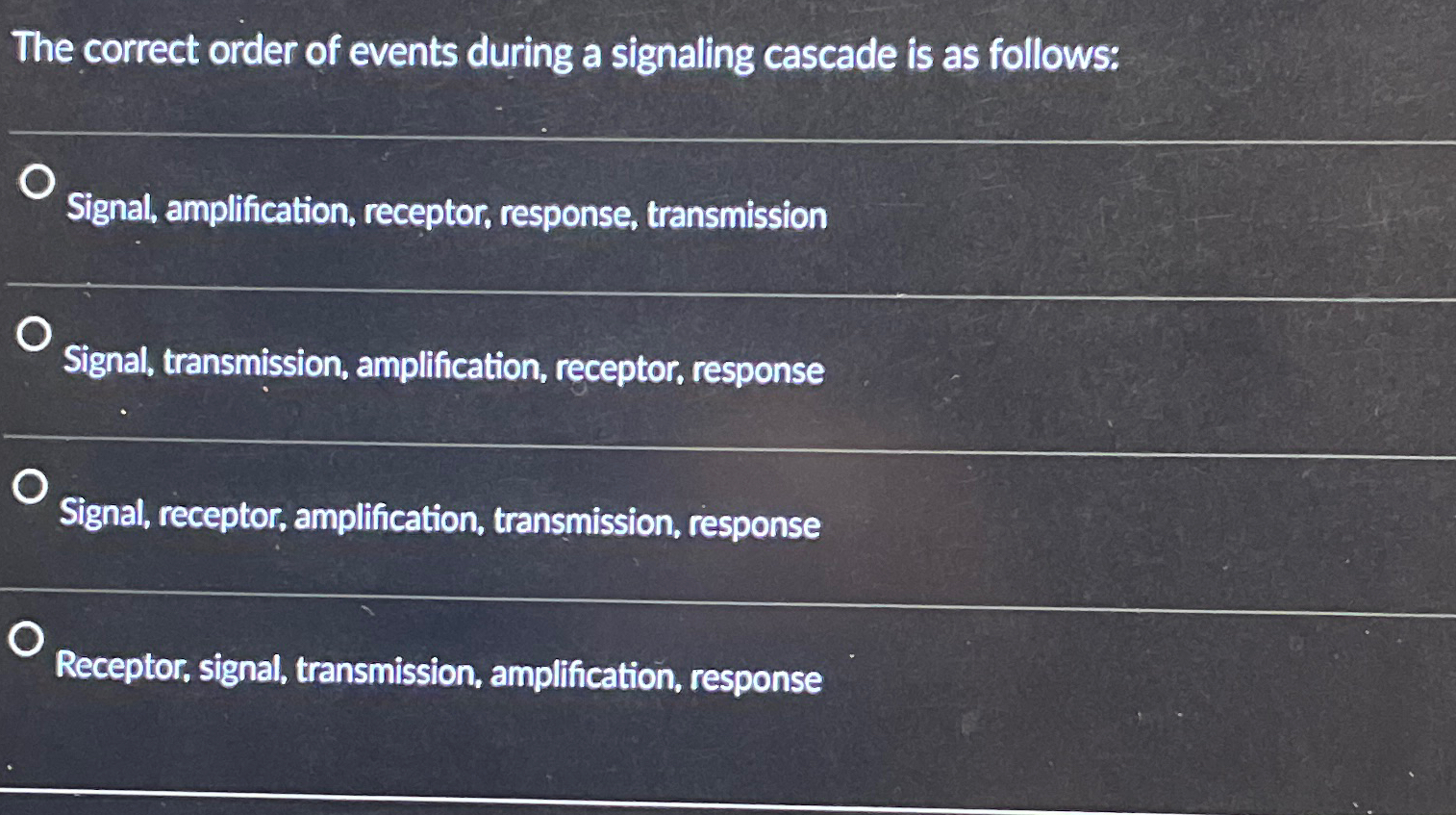 Solved The correct order of events during a signaling | Chegg.com