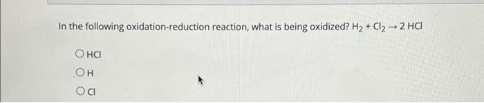 Solved In the following oxidation-reduction reaction, what | Chegg.com