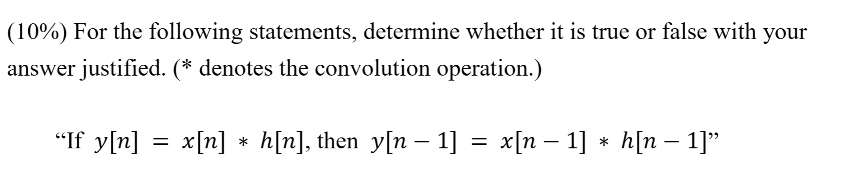 Solved (10%) ﻿For the following statements, determine | Chegg.com