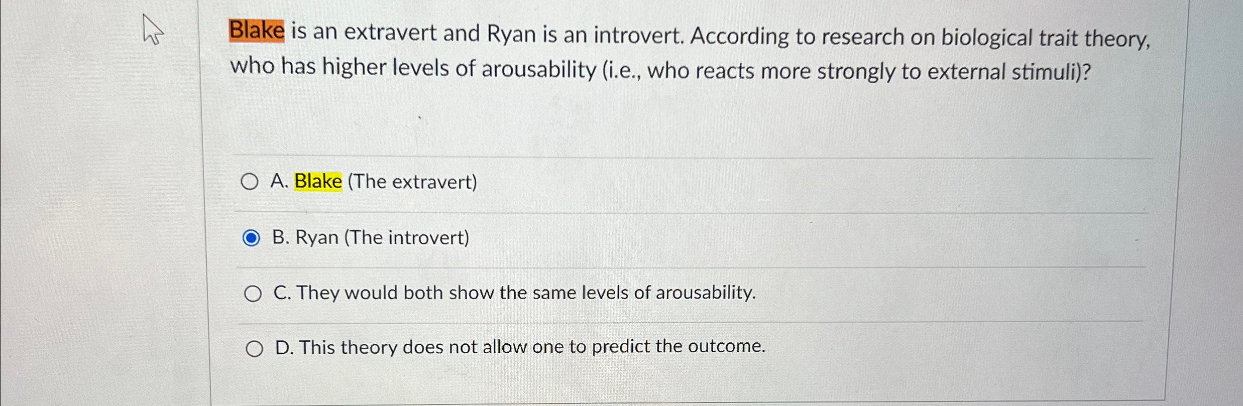 Solved Blake is an extravert and Ryan is an introvert. | Chegg.com