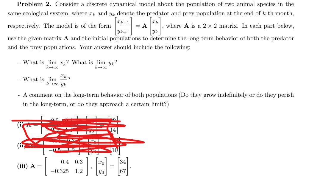 Solved Problem 2. ﻿Consider a discrete dynamical model about | Chegg.com