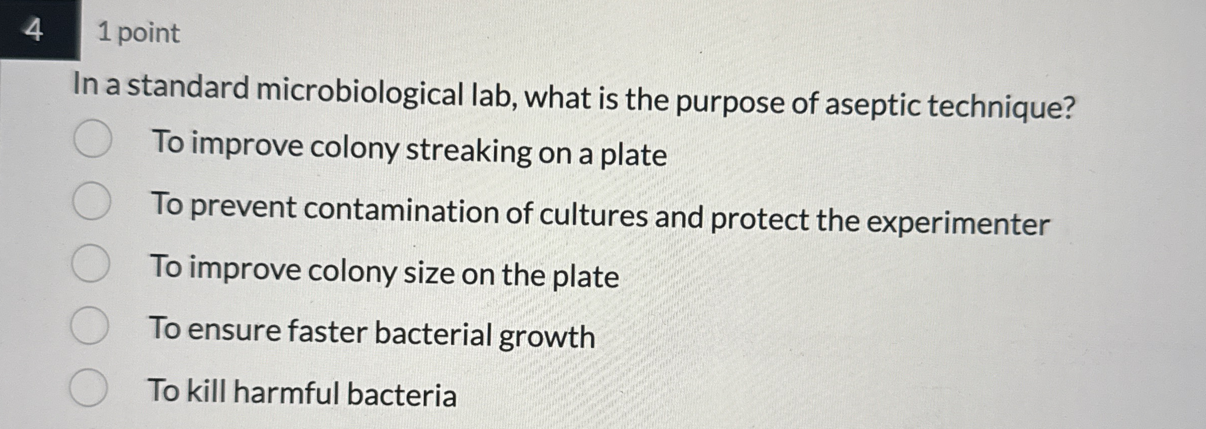 Solved 41 ﻿pointIn a standard microbiological lab, what is | Chegg.com
