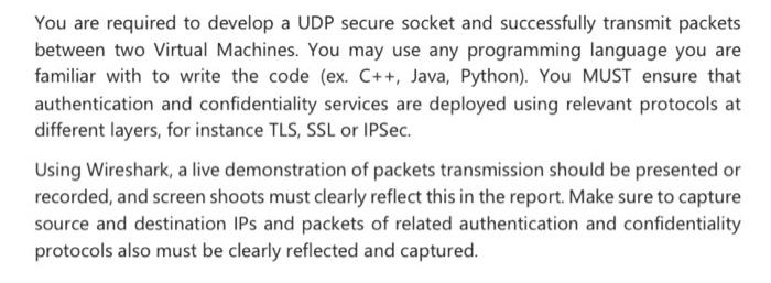 Solved You are required to develop a UDP secure socket and | Chegg.com