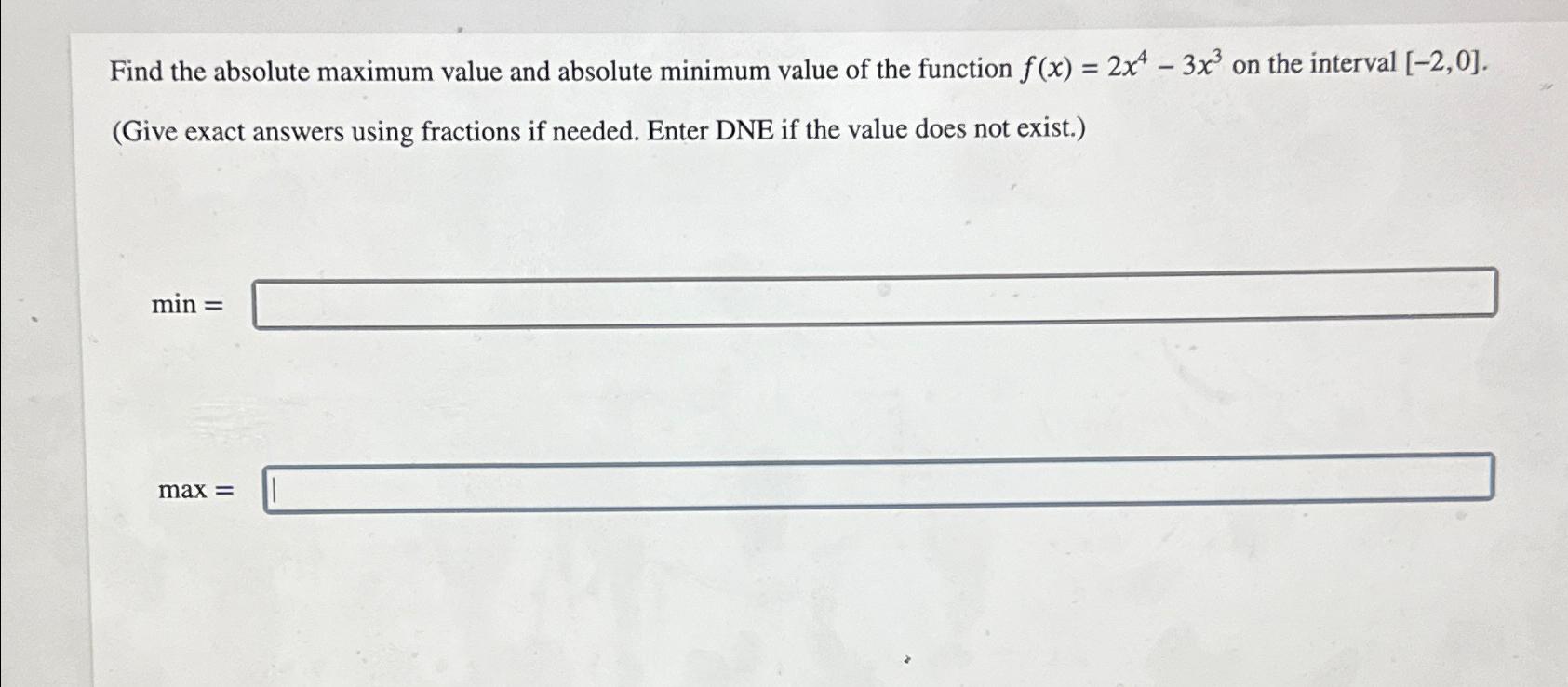 Solved Find the absolute maximum value and absolute minimum | Chegg.com