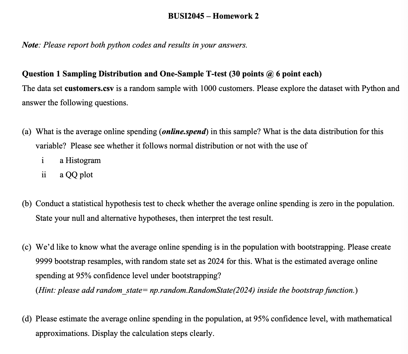 BUSI2045 - ﻿Homework 2Note: Please report both python | Chegg.com