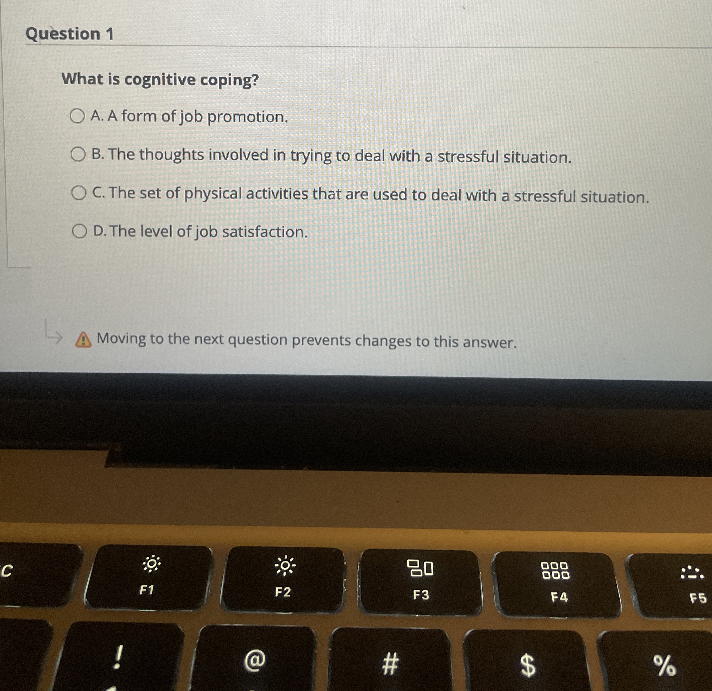 Solved Question 1What is cognitive coping?A. ﻿A form of job | Chegg.com