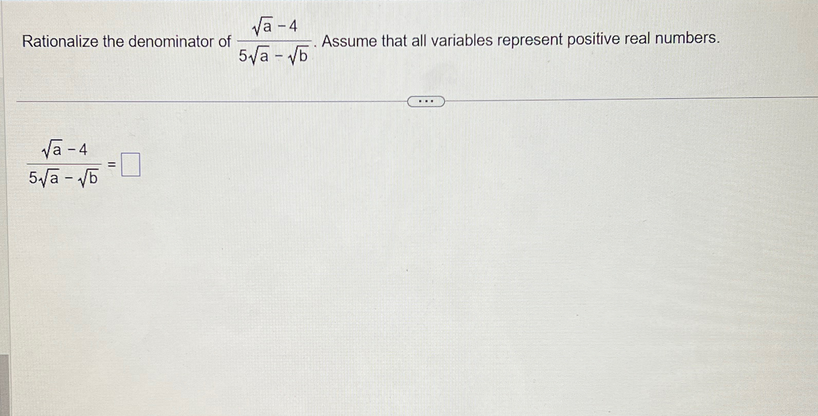 Solved Rationalize the denominator of a2-45a2-b2. ﻿Assume | Chegg.com