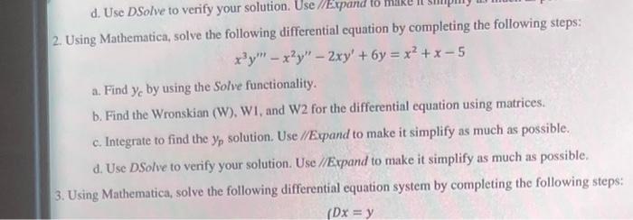 Solved Using Mathematica, solve the following differential | Chegg.com