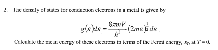 Solved The density of states for conduction electrons in a | Chegg.com