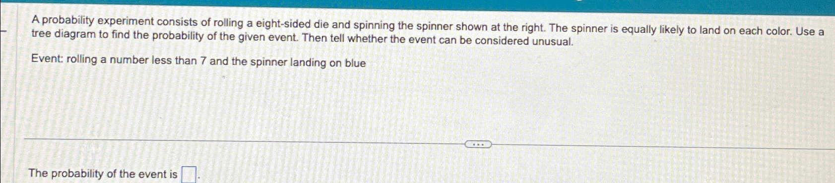 A probability experiment consists of rolling a | Chegg.com