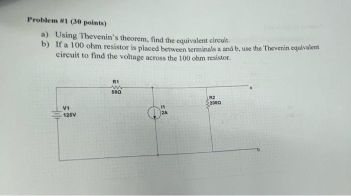 Solved Problem ∥1 (30 points) a) Using Thevenin's theorem, | Chegg.com