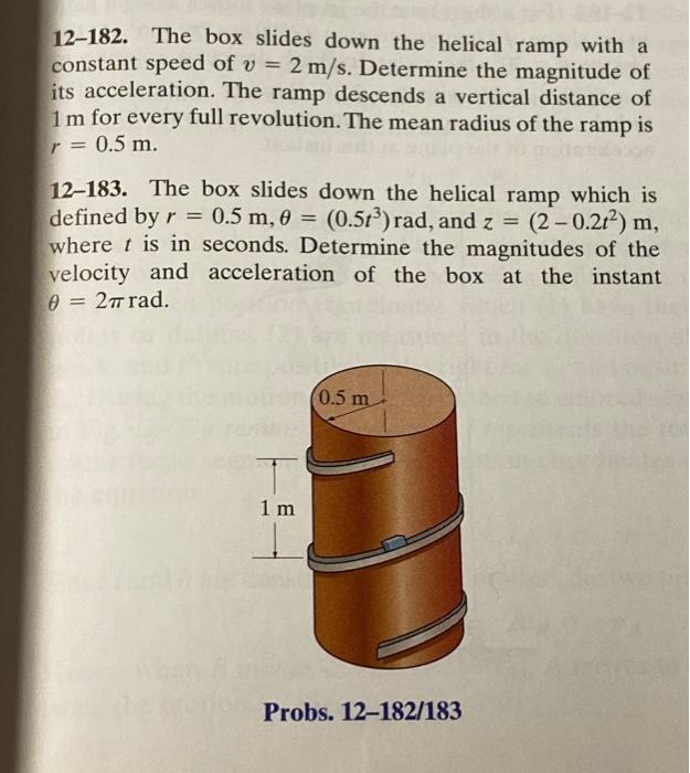 Solved 12-182. The box slides down the helical ramp with a | Chegg.com