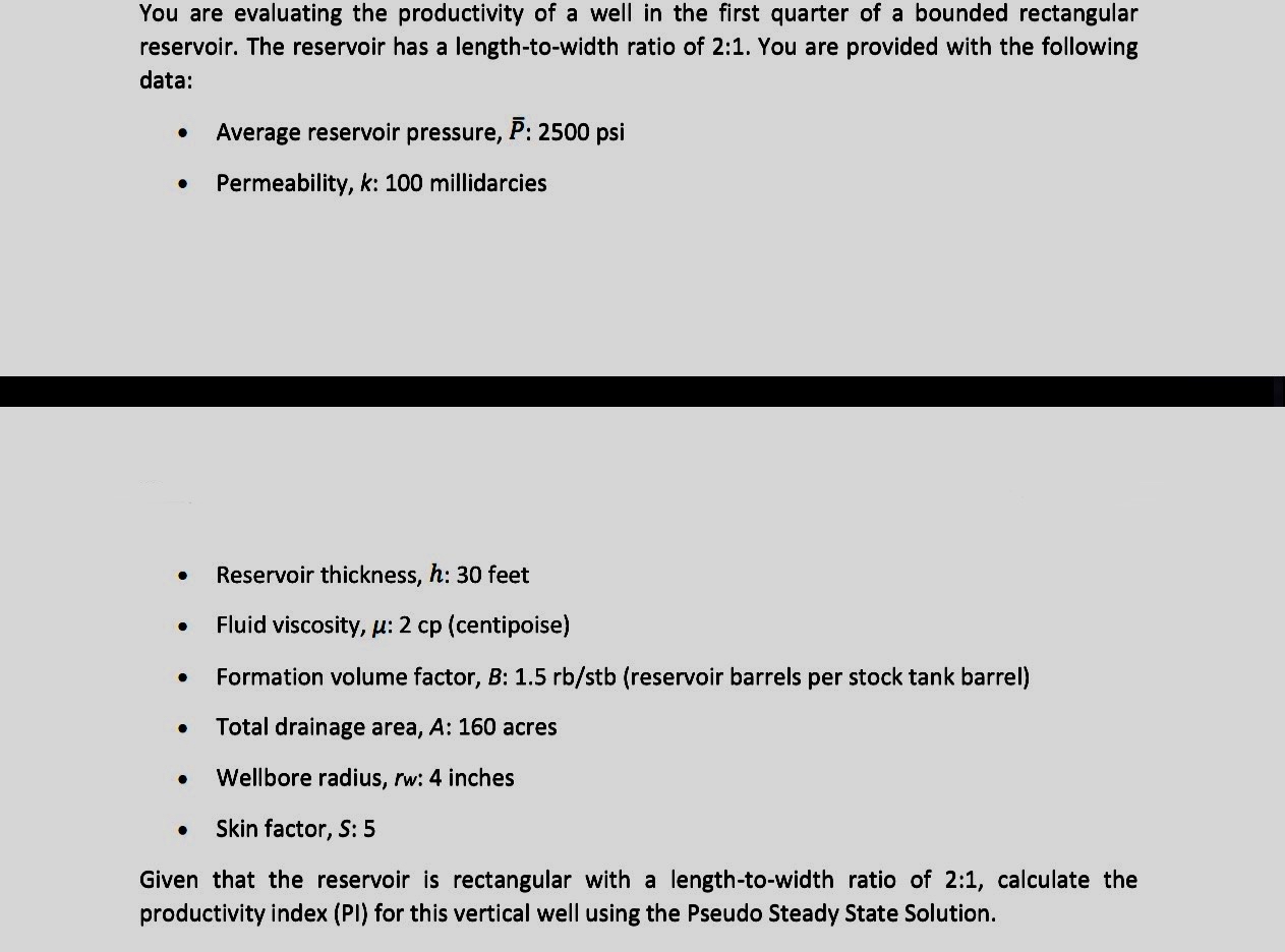 Solved You are evaluating the productivity of a well in the | Chegg.com